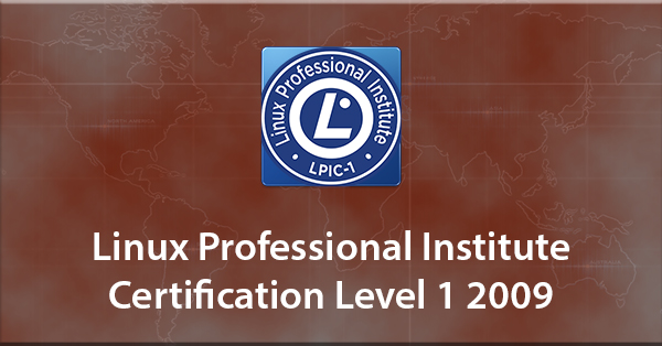 Linux Professional Institute Certification Level 1 2009 - LOOP Course ...